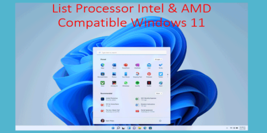 Tabel Lengkap Daftar CPU Yang Didukung Penuh dI Windows 11 Intel dan ...